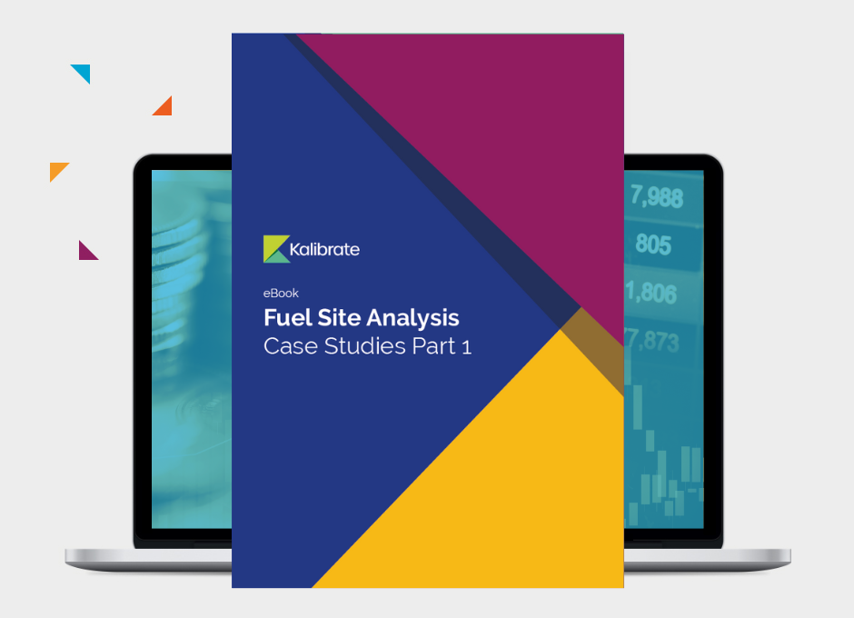 Fuel Site Analysis case studies - part 1 | Kalibrate Global