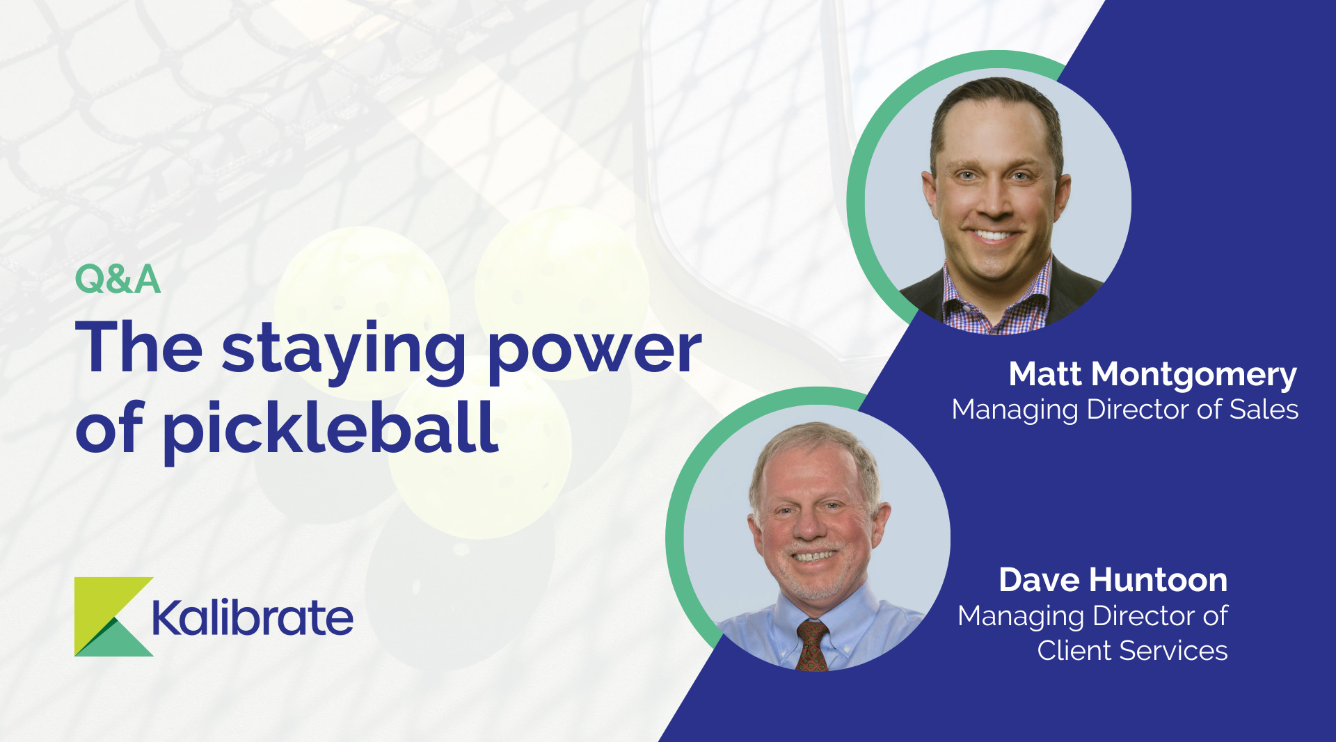Kalibrate deep dive: the staying power of pickleball | Kalibrate